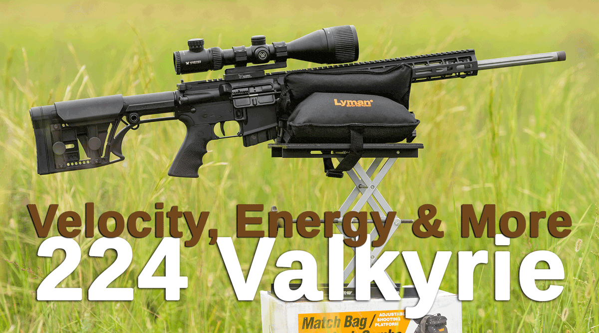 224 Valkyrie Ballistics - Data for Top Loads