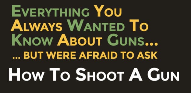 Rifle Shooting Tips at the Ammo Man School of Guns